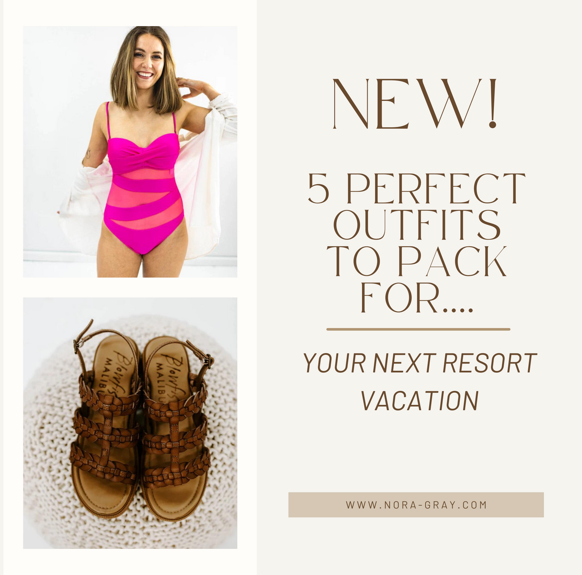 5 Perfect Outfits to Pack for Your Next Resort Vacation – Nora Gray
